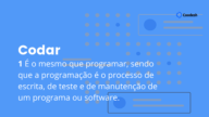 O que é codar?