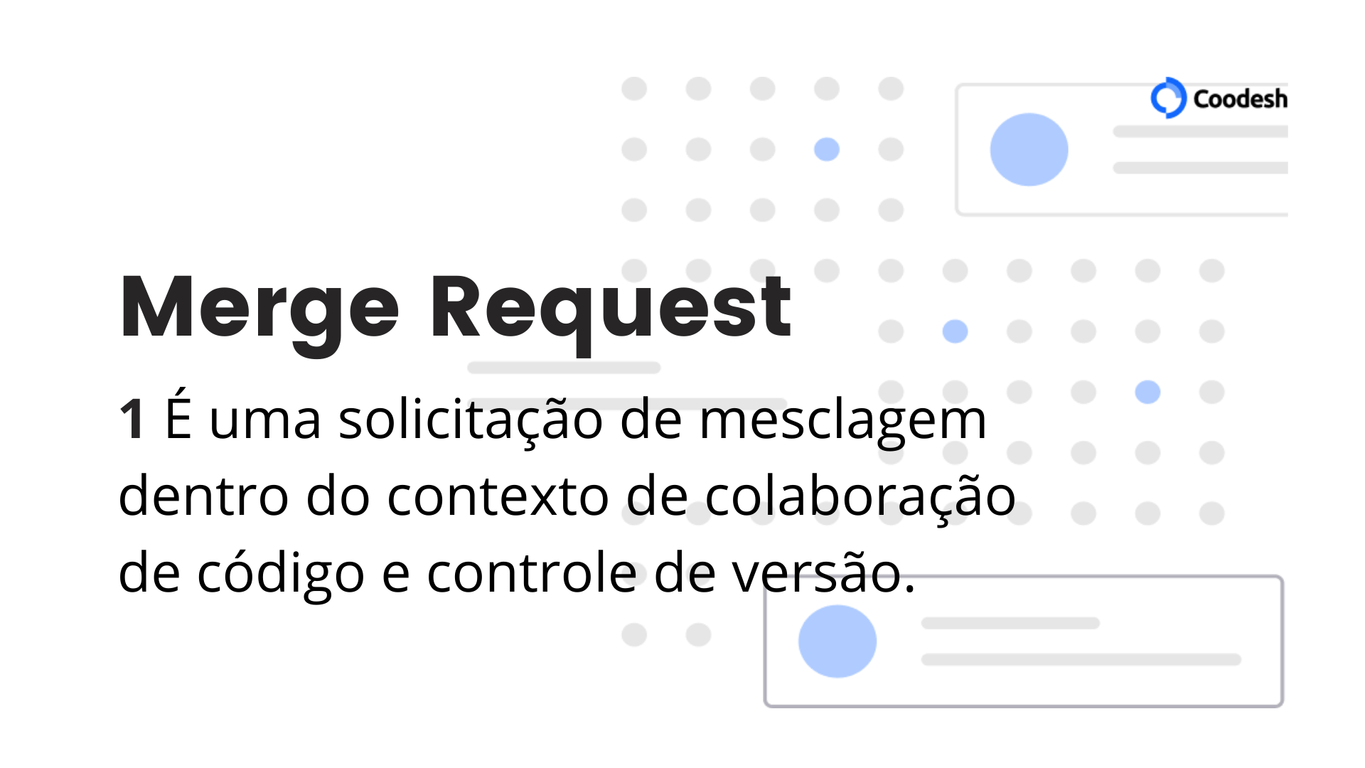 O que é Merge Request?