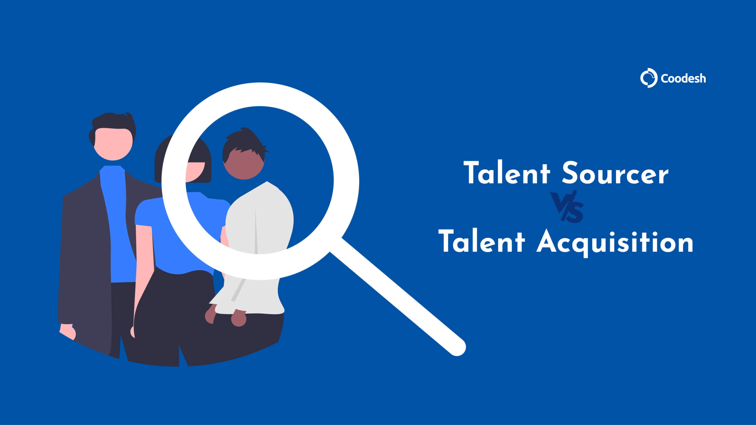 Talent Source e Talent Acquisition: qual a diferença e importância?